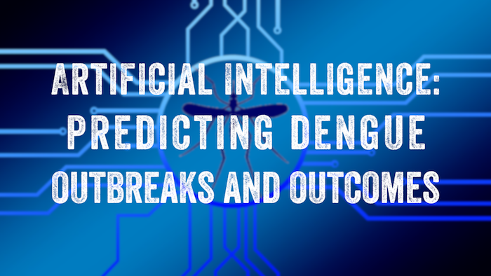 Artificial Intelligence Predicting Dengue Outbreaks And Outcomes · Break Dengue